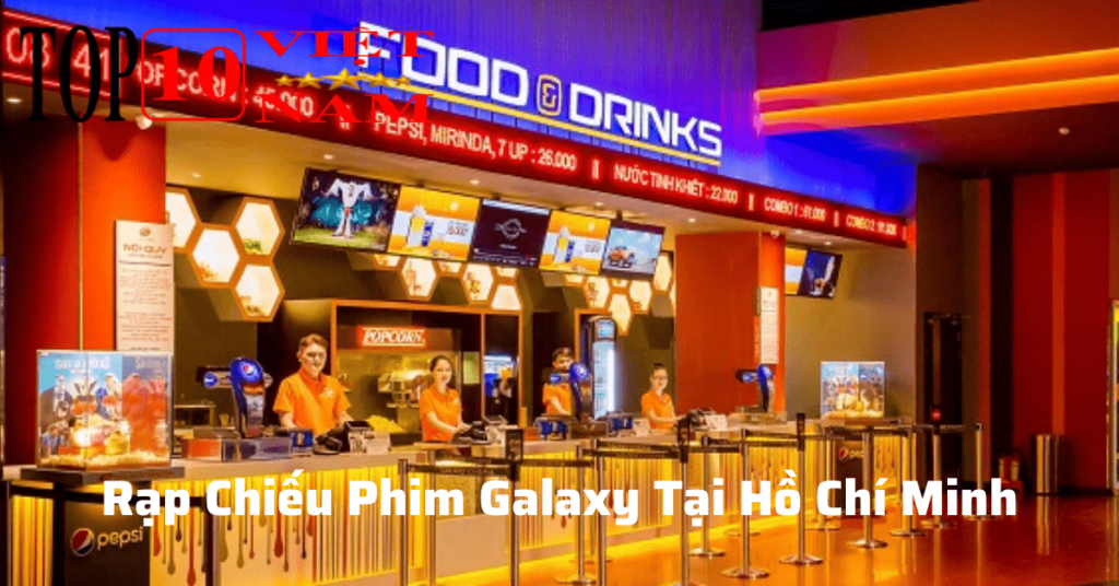 Danh Sách Hệ Thống Rạp Phim Galaxy Cinema Toàn Quốc 2023